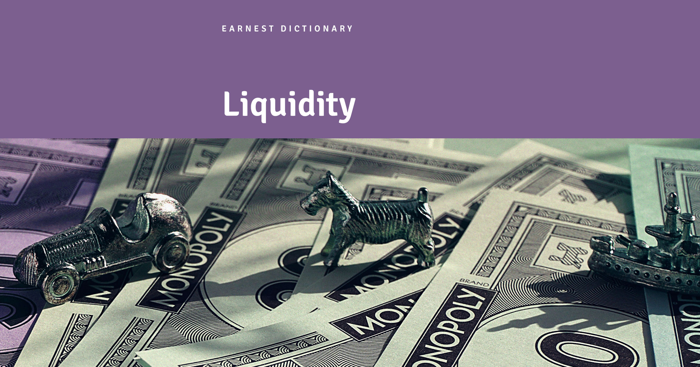 EARNEST | Liquidity